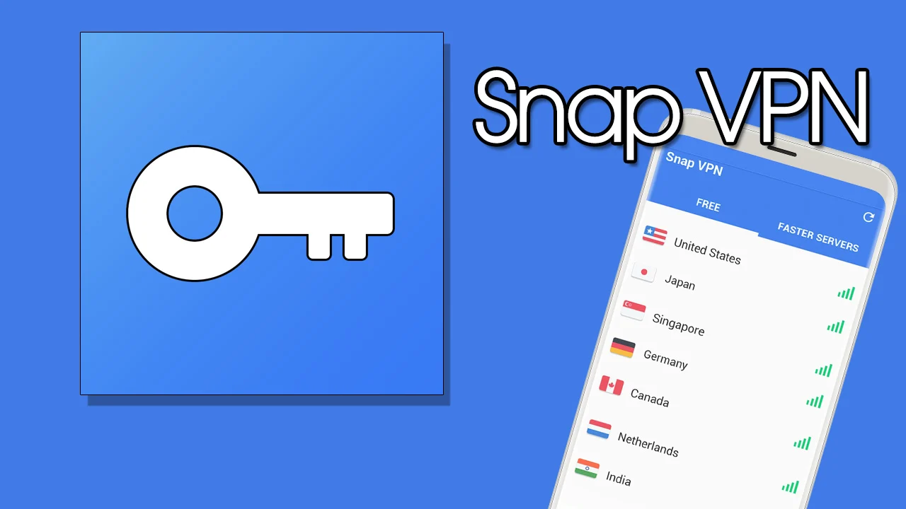 Snap VPN: Super Fast VPN Proxy - Tech Guide Myanmar