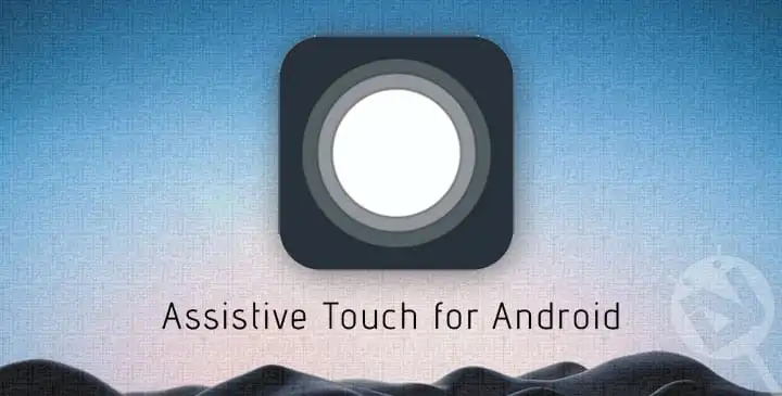 Assistive Touch for Android - Tech Guide Myanmar