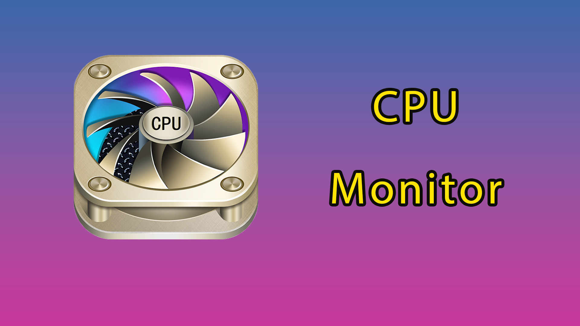 CPU Monitor - Tech Guide Myanmar