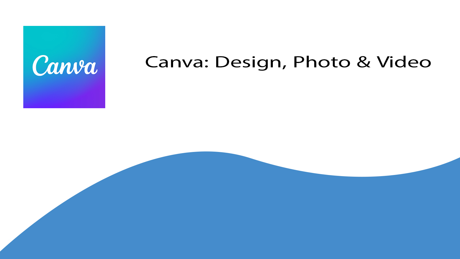 Canva Design, Photo & Video - Tech Guide Myanmar