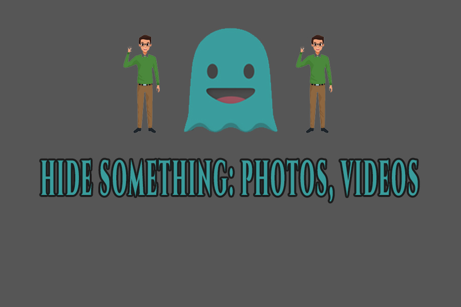 Hide Something: photos, videos - Tech Guide Myanmar