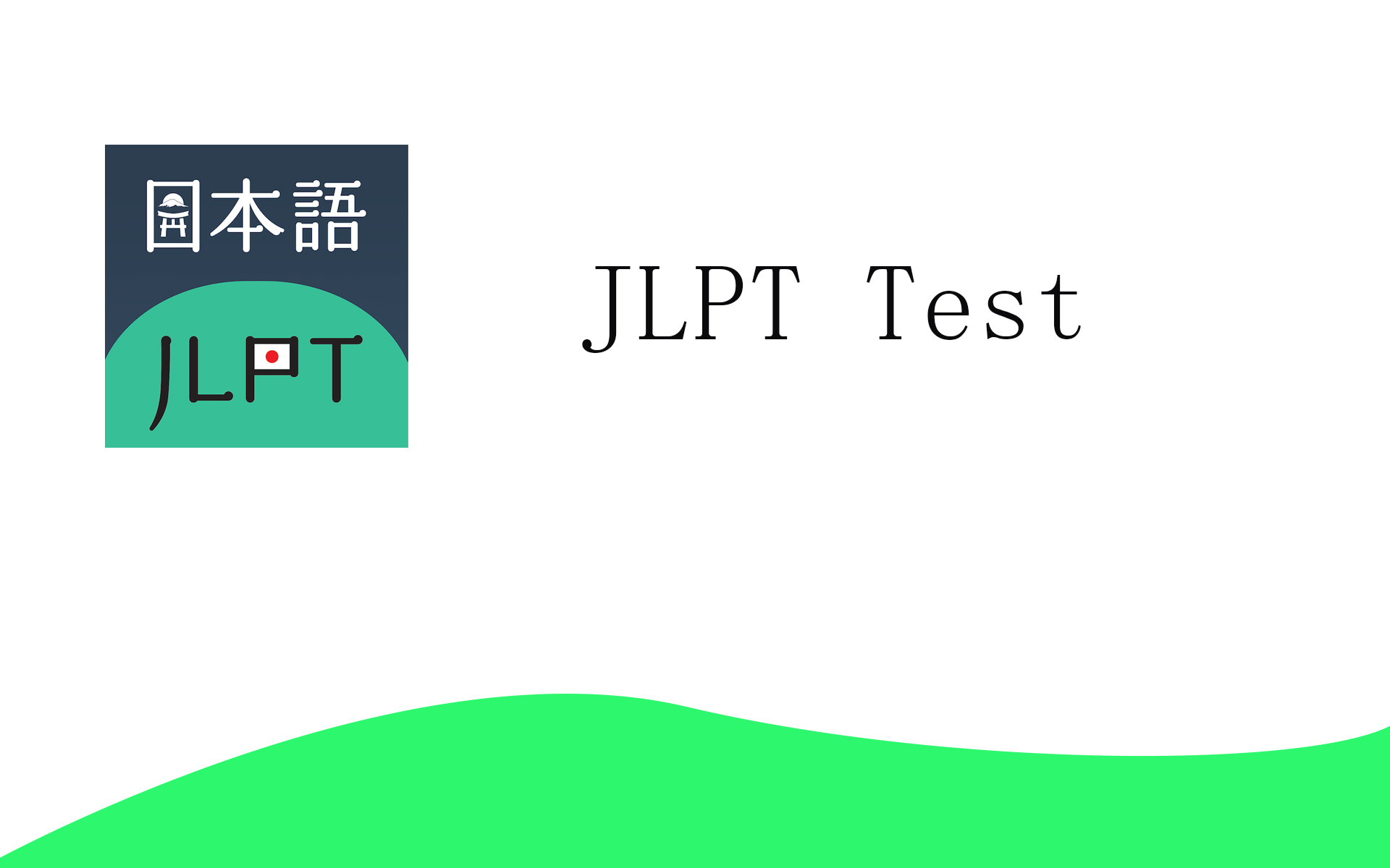 JLPT Test - Tech Guide Myanmar