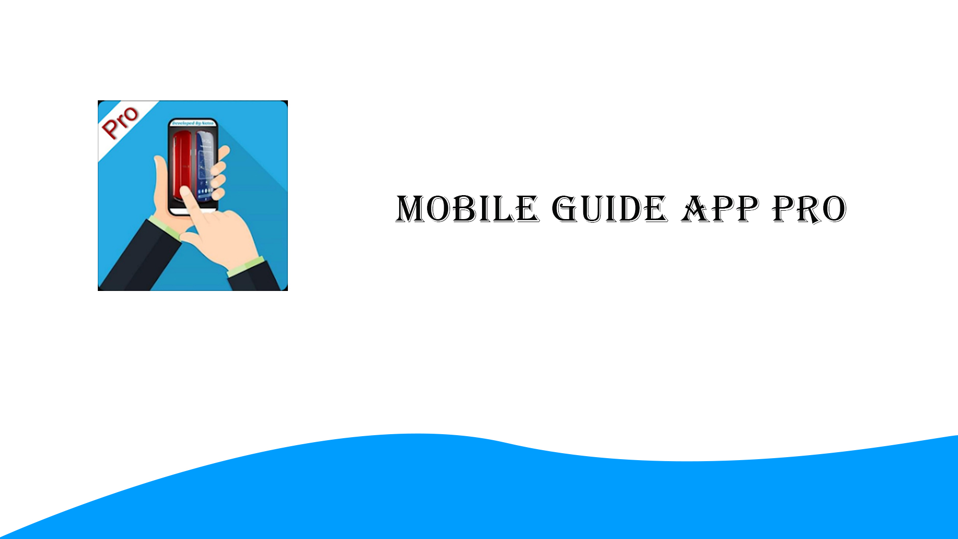 Mobile Guide App Pro - Tech Guide Myanmar