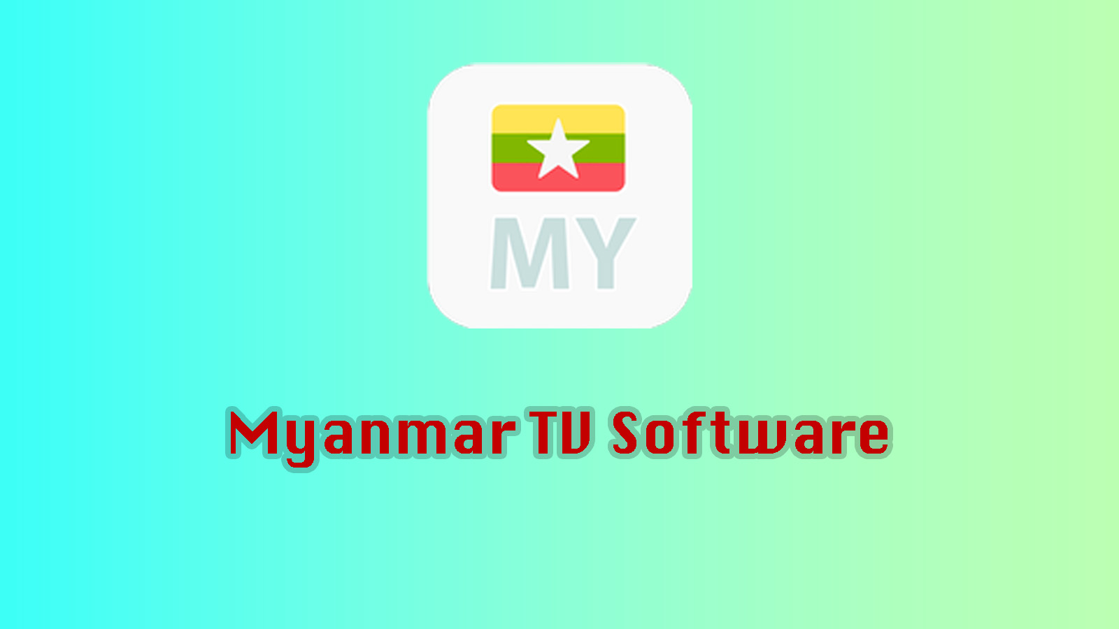 Myanmar TV - Tech Guide Myanmar