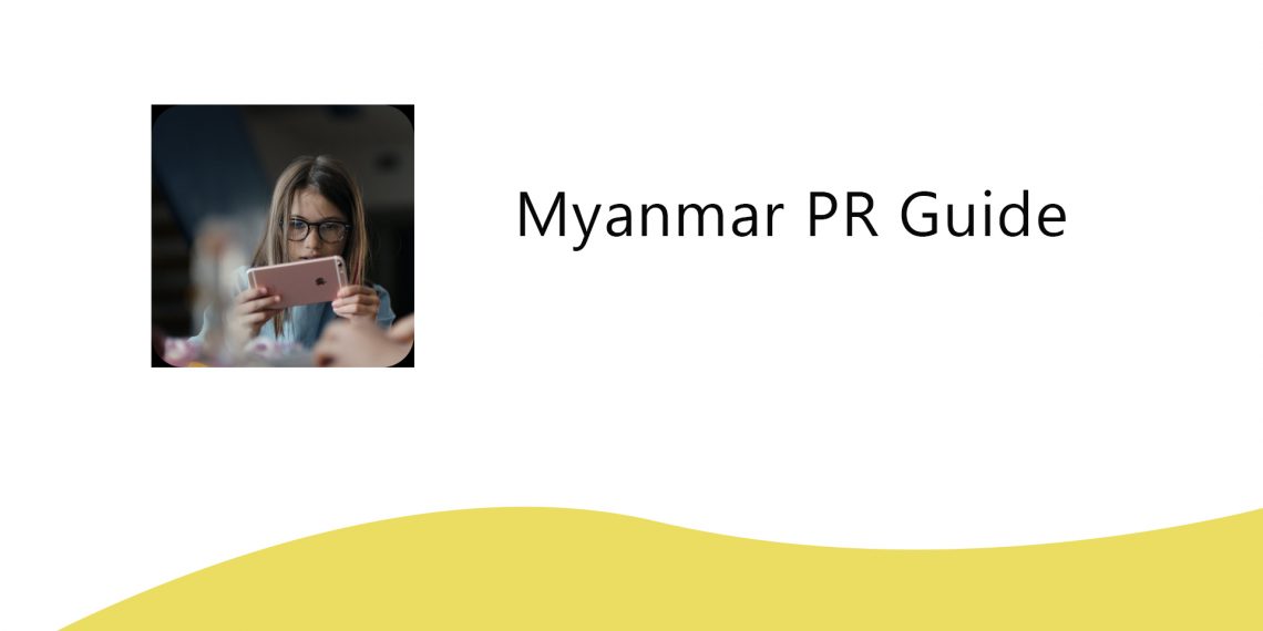 Myanmar PR Guide - Tech Guide Myanmar