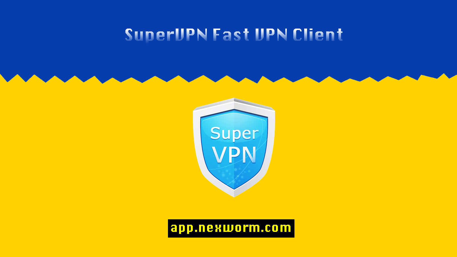 SuperVPN Fast VPN Client - Tech Guide Myanmar