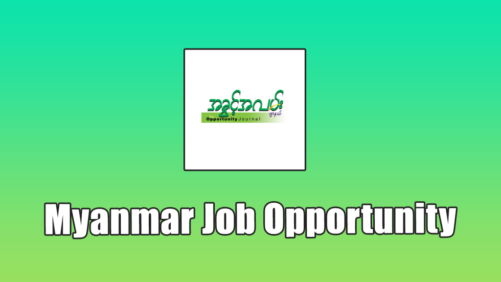 Myanmar Job Opportunity - Tech Guide Myanmar