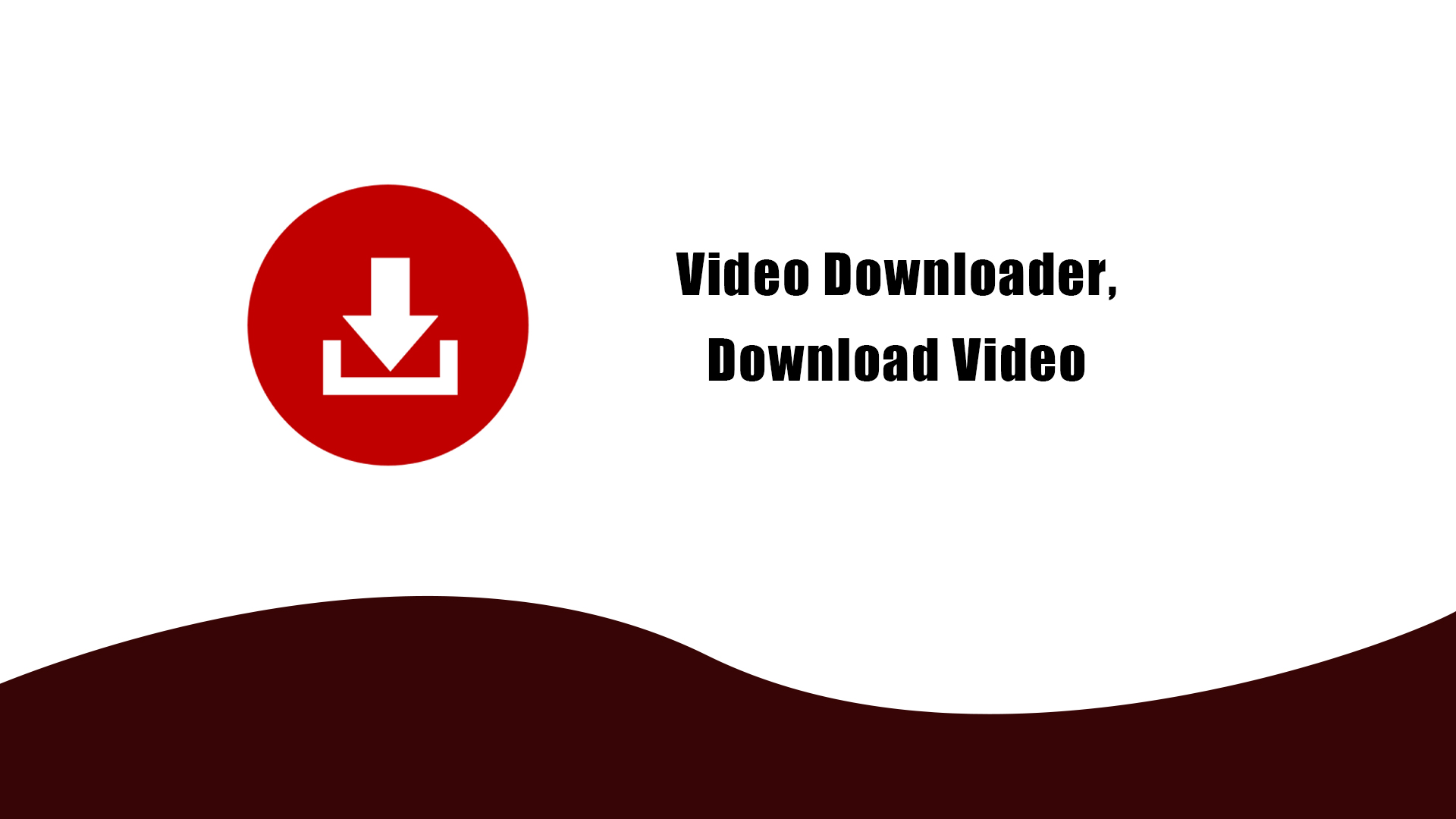 Video Downloader, Download Video - Tech Guide Myanmar