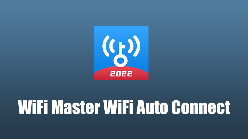 WiFi Master WiFi Auto Connect - Tech Guide Myanmar