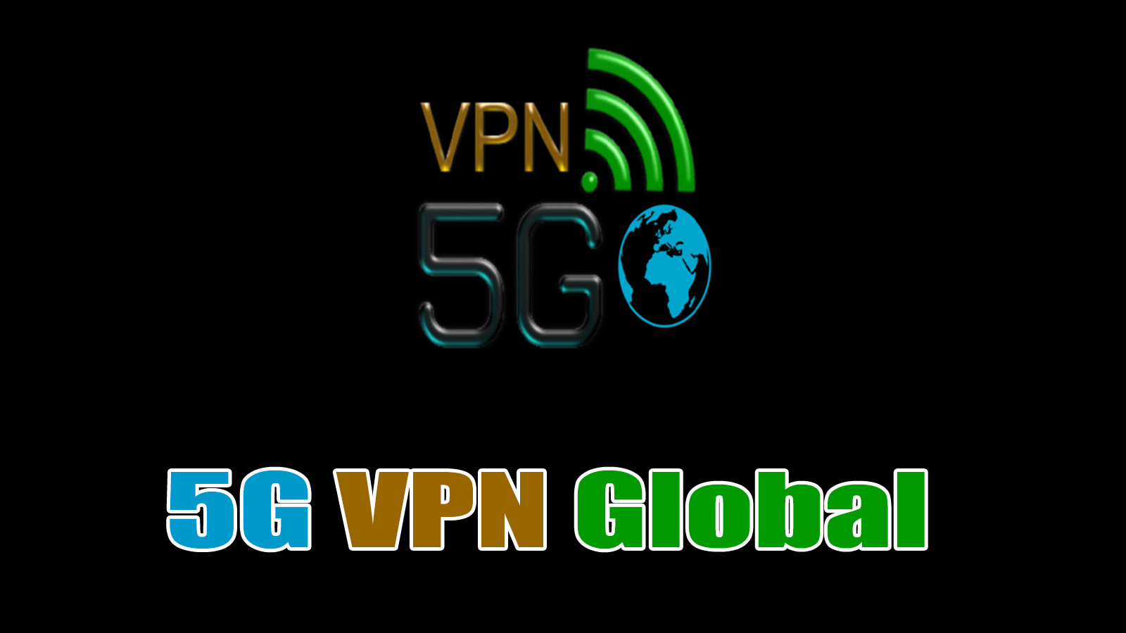 5G VPN Global - Tech Guide Myanmar