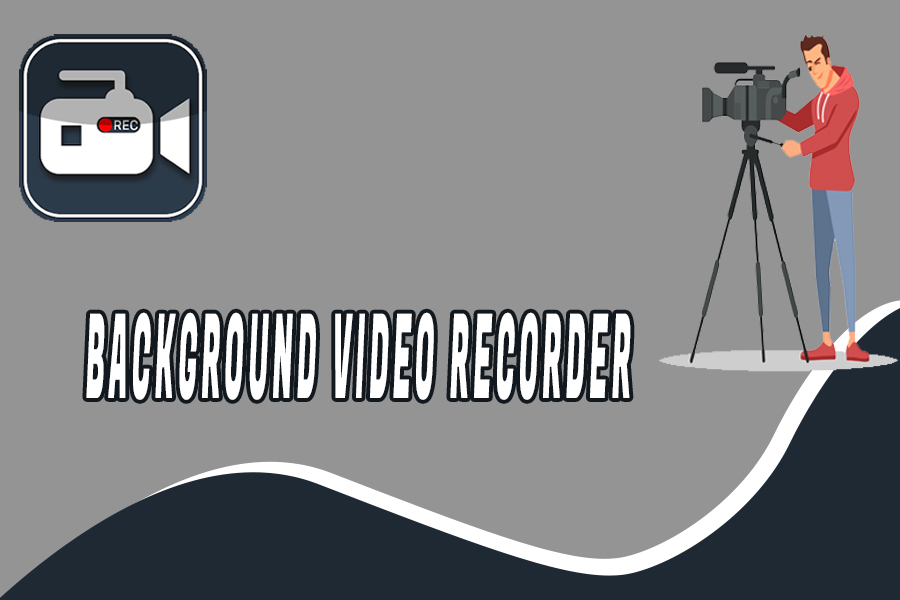 Background Video Recorder Pro - Tech Guide Myanmar