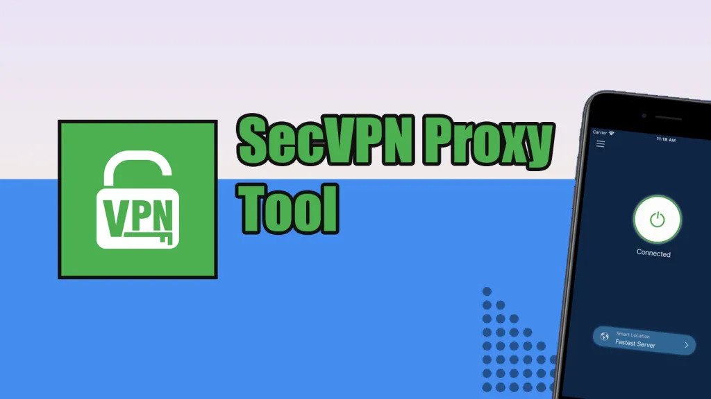 SecVPN Proxy Tool - Tech Guide Myanmar