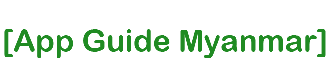 Myanmar Tech Guide | Free App Guides for Everyone
