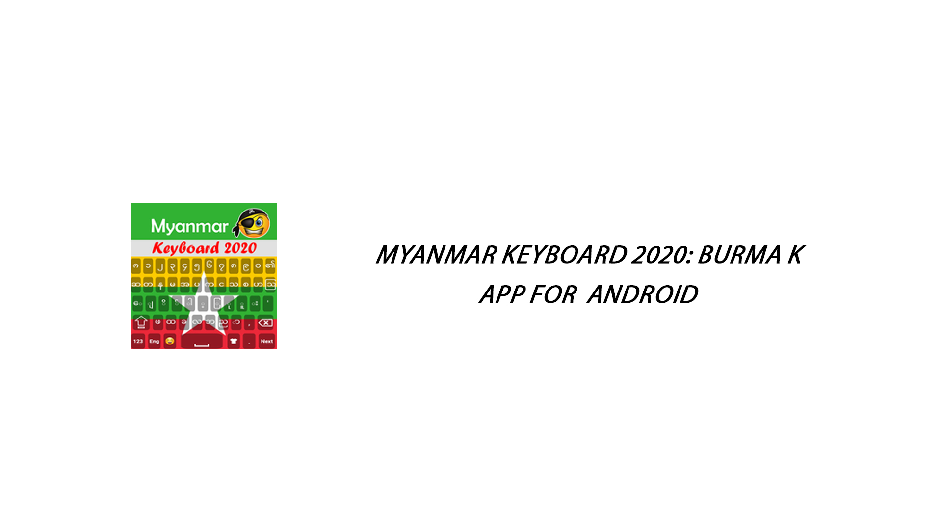 Myanmar keyboard 2020: Burma k - Tech Guide Myanmar