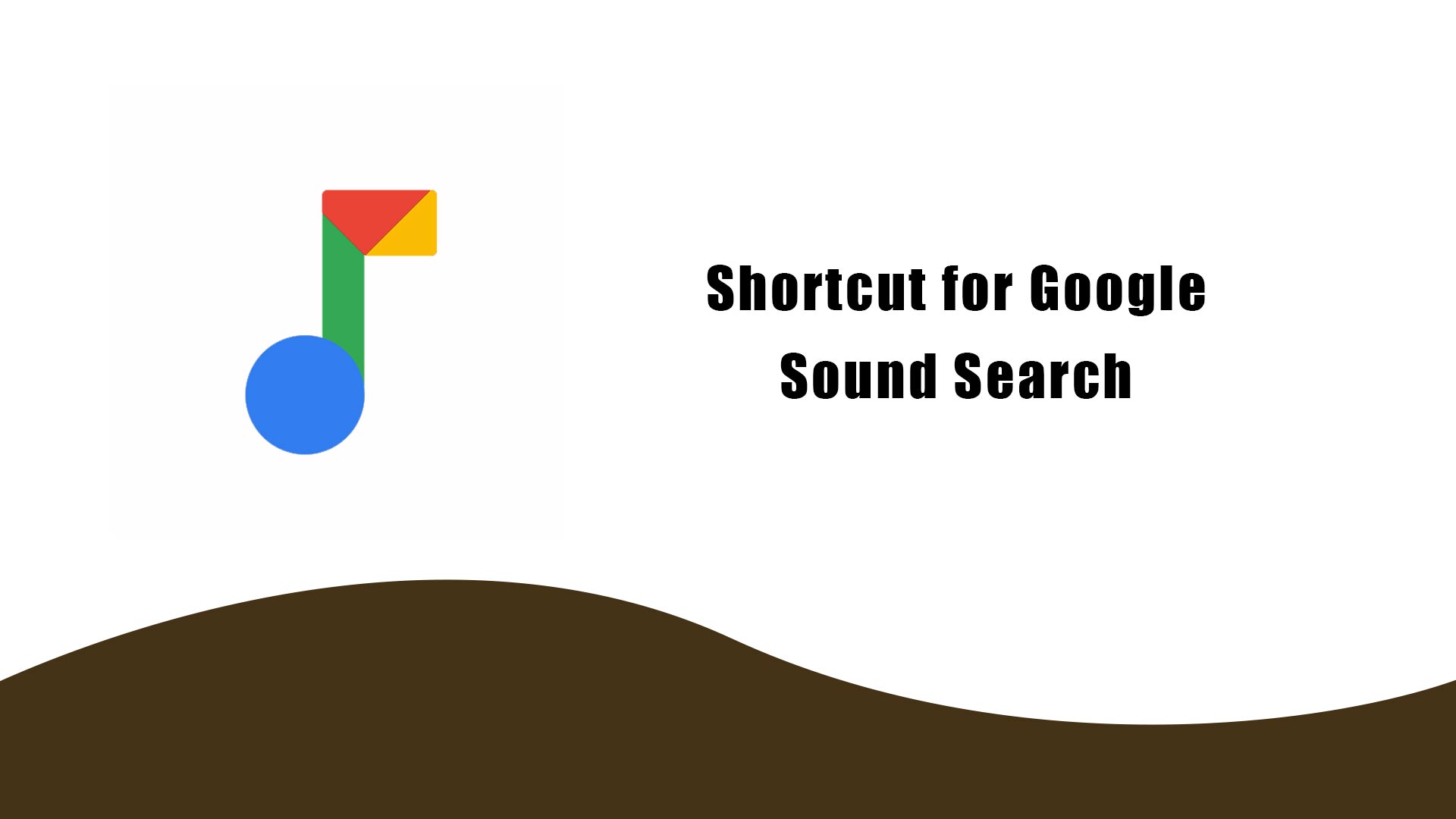 Shortcut for Google Sound Search - Tech Guide Myanmar
