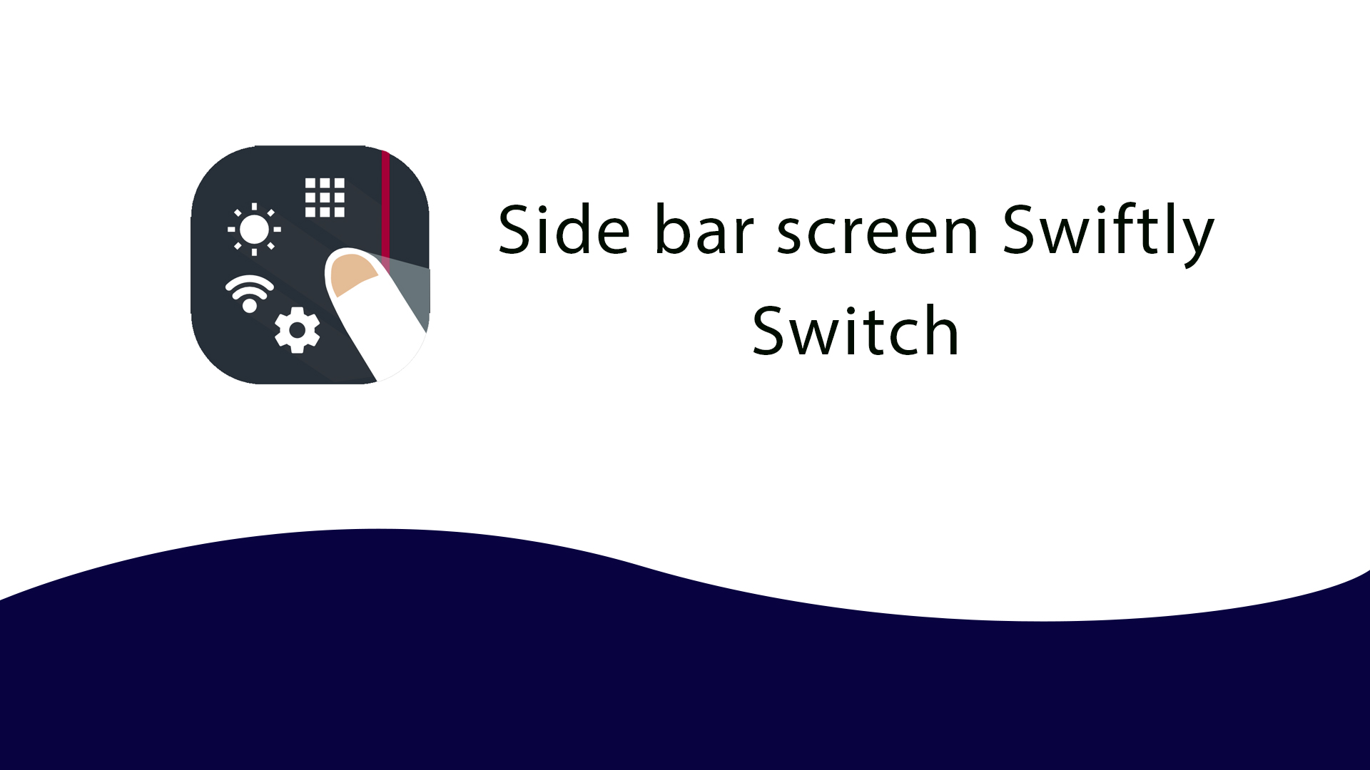Side bar screen Swiftly Switch - Tech Guide Myanmar
