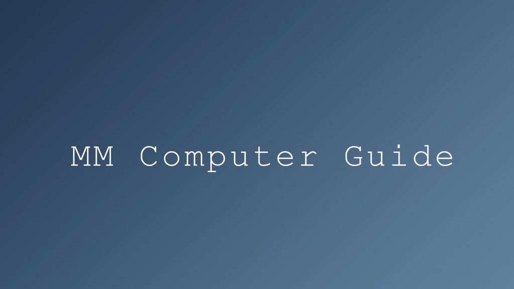 MM Computer Guide - Tech Guide Myanmar