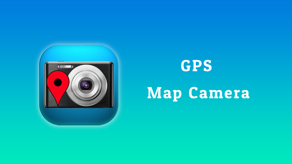GPS Map Camera - Tech Guide Myanmar